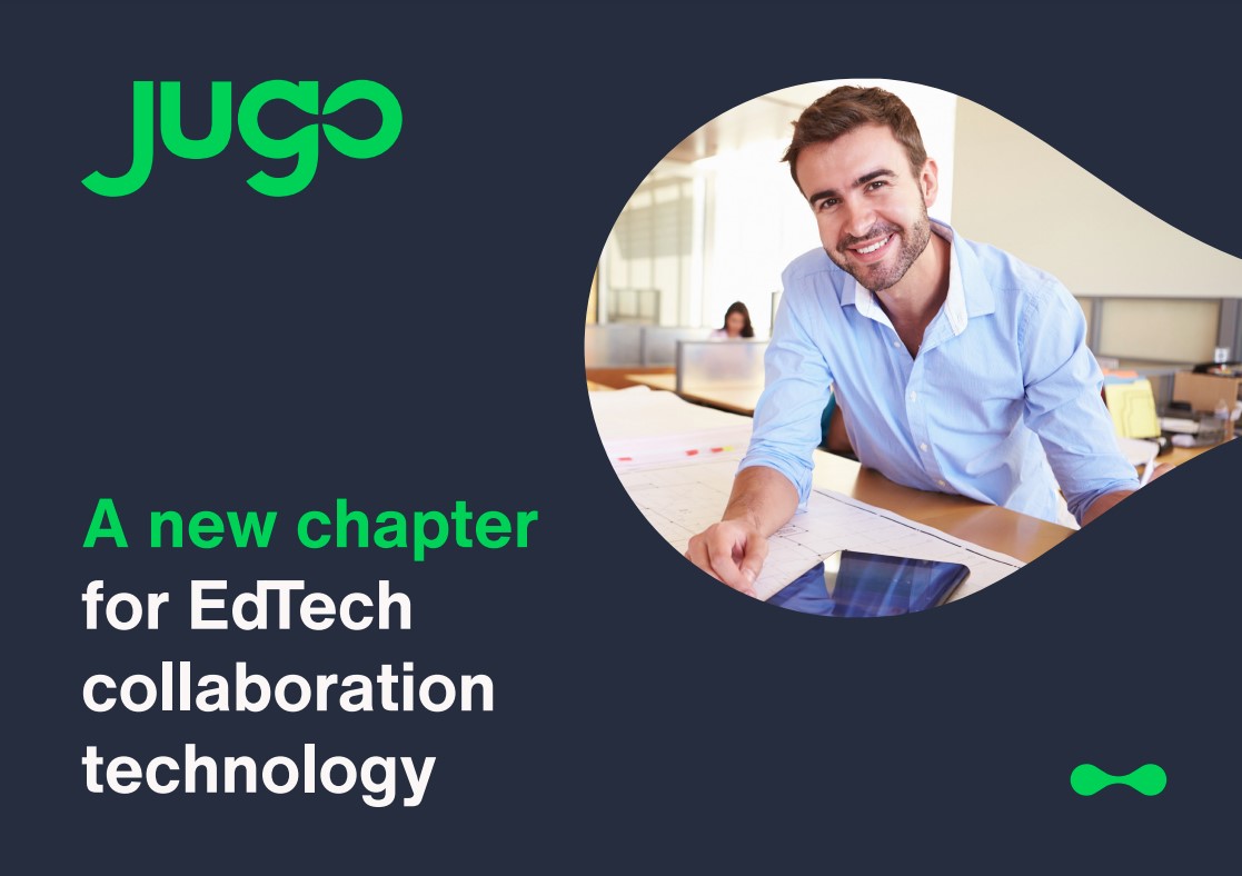 A New Chapter for EdTech Collaboration Technology - Jugo Ebook